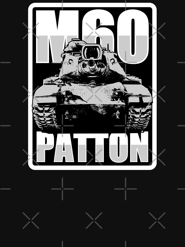 "M60 Patton" T-shirt for Sale by FireMission45 | Redbubble | m60 patton ...