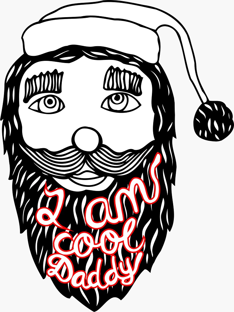 "I am Cool Daddy, Hipster Santa, Cool Santa, Christmas" Sticker for ...