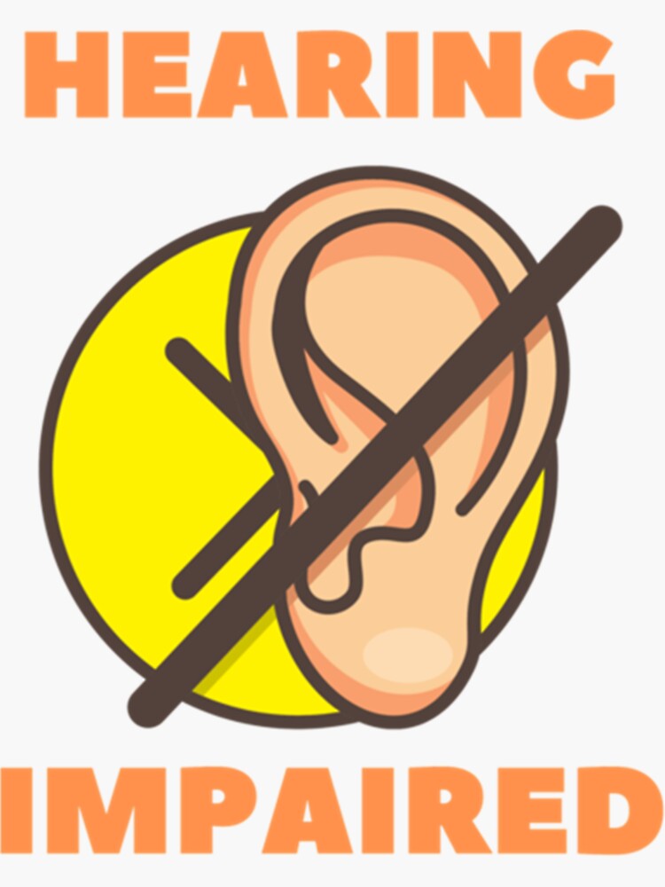 "hearing impaired" Sticker for Sale by Chelseapelleria | Redbubble