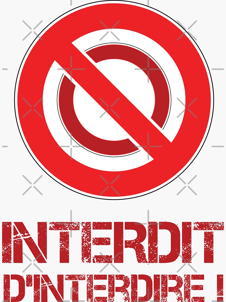 "Forbidden to forbid - Message Humor Interdiction" Sticker for Sale by ...