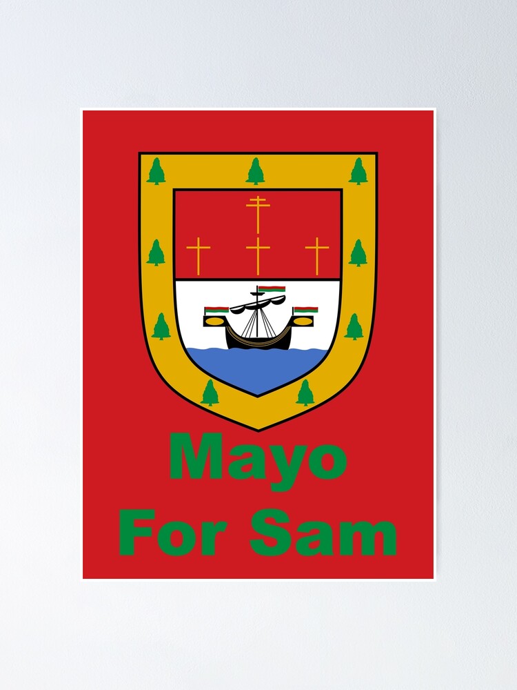 "Mayo Ireland, Mayo for Sam" Poster for Sale by toppingdesign | Redbubble