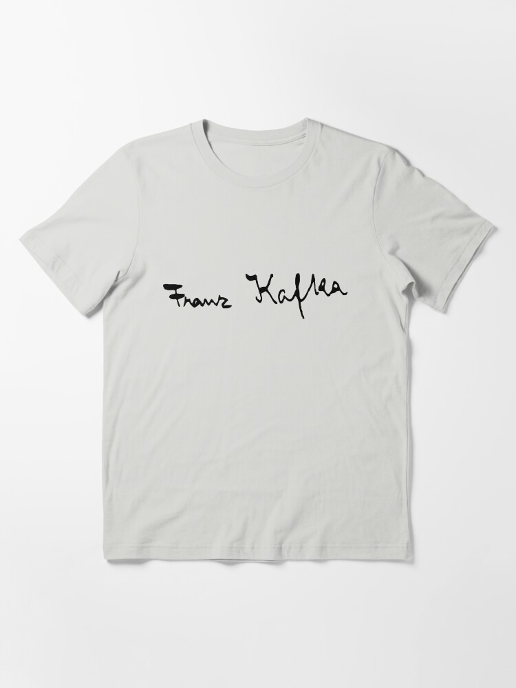 "Signature of Franz Kafka" T-shirt for Sale by PZAndrews | Redbubble ...