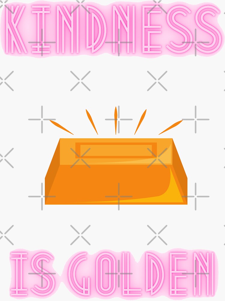 "Kindness Is Golden Clipart Gold Bar In Light Green" Sticker for Sale ...