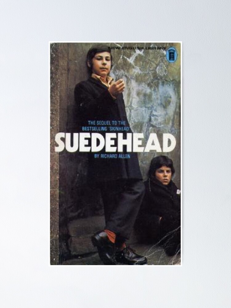 "Suedehead" Poster by ClockworkElf | Redbubble