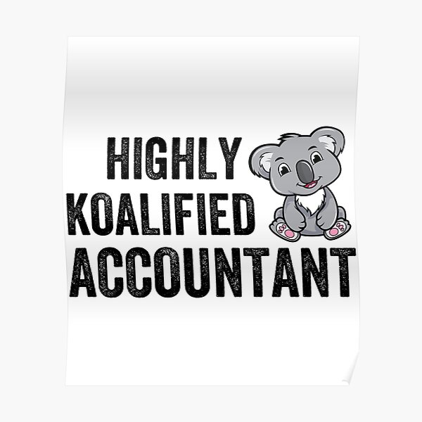 Funny Accountant Quotes Posters | Redbubble