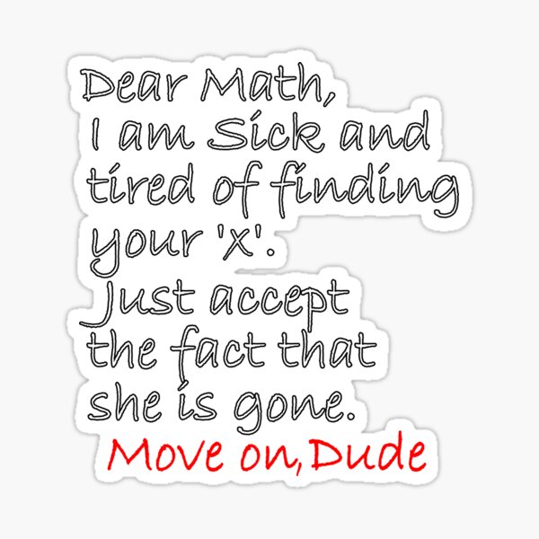 "Funny Dear Math Meme" Sticker by Kishioushi | Redbubble