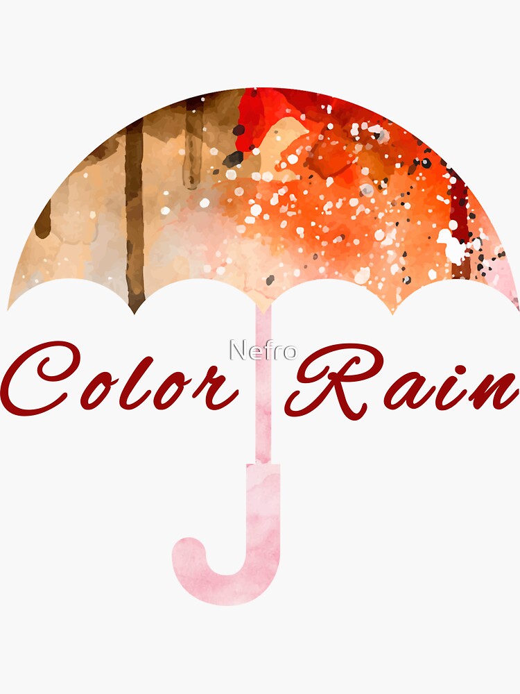 "Color & Rain" Sticker by Nefro | Redbubble