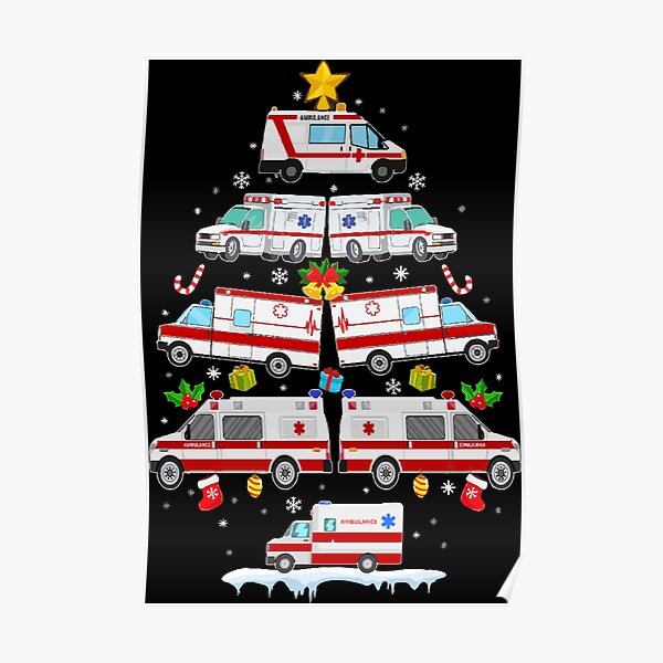 "Funny Ambulance Christmas Tree EMT Paramedic" Poster for Sale by ...
