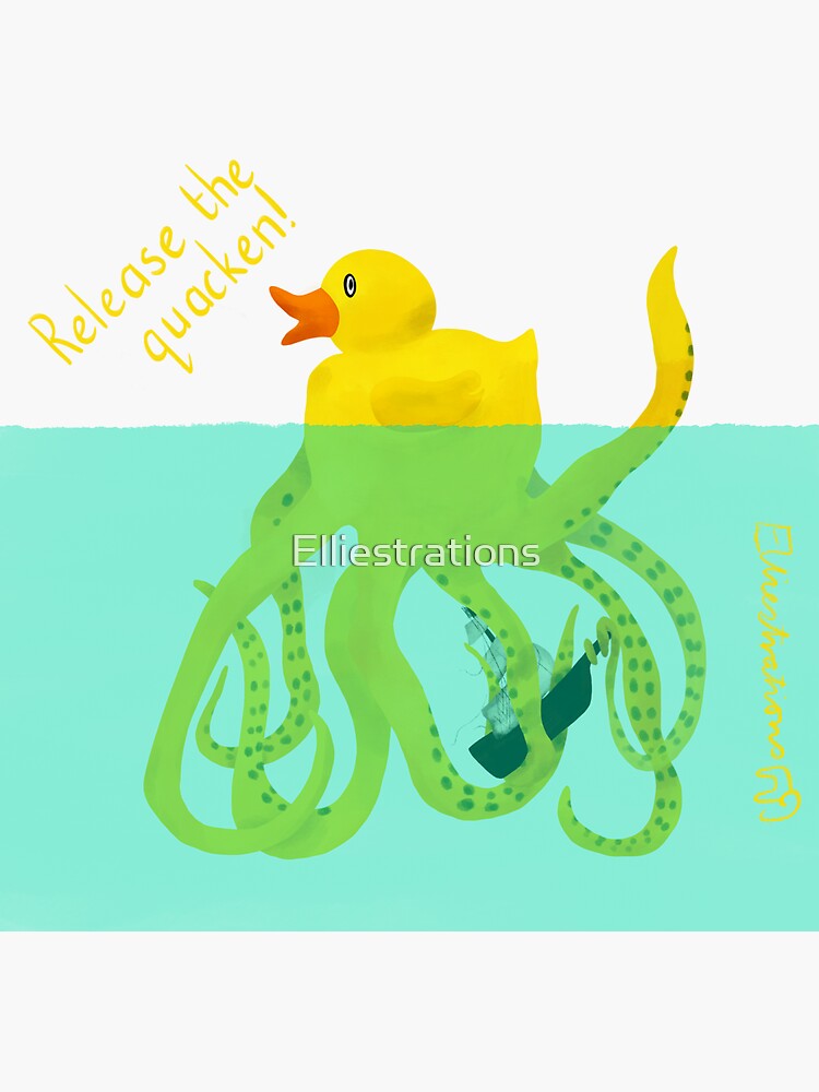 "Release the Quacken!" Sticker by Elliestrations | Redbubble