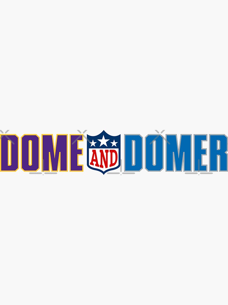 "Dome and Domer" Sticker by MSWear | Redbubble