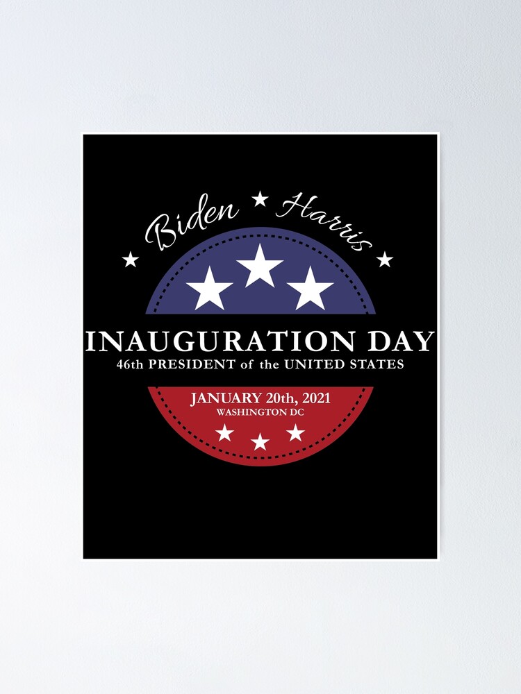 "Inauguration 2021 President Elect Biden, Vice Kamala Harris" Poster by ...