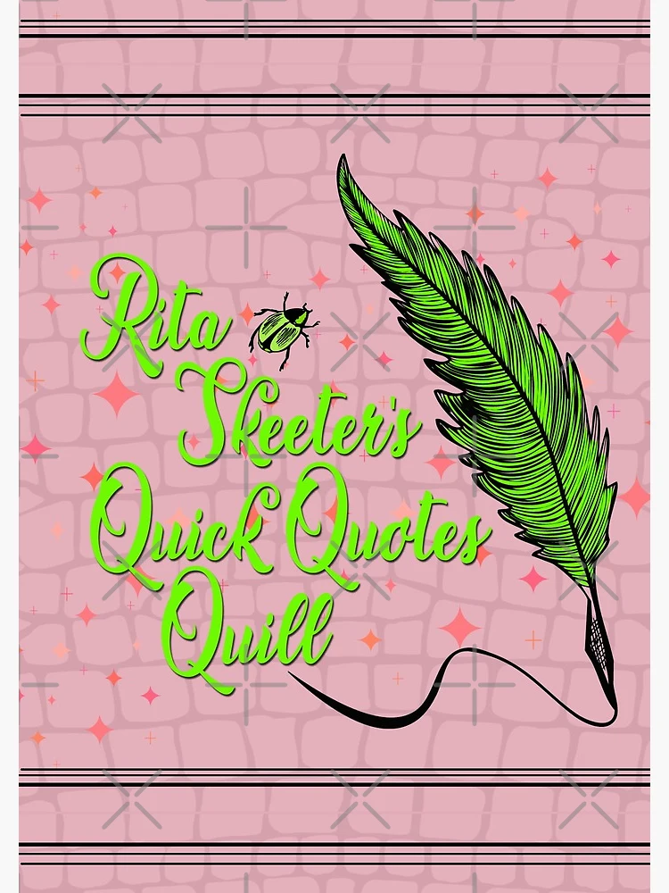 Quill Quotes Rita Skeeter Green Beetle Magical Quill Advertisement