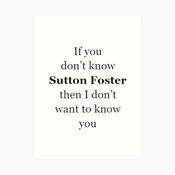 Sutton Foster Art Prints | Redbubble