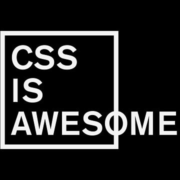 "CSS Is Awesome" Sticker for Sale by s2ray | Redbubble