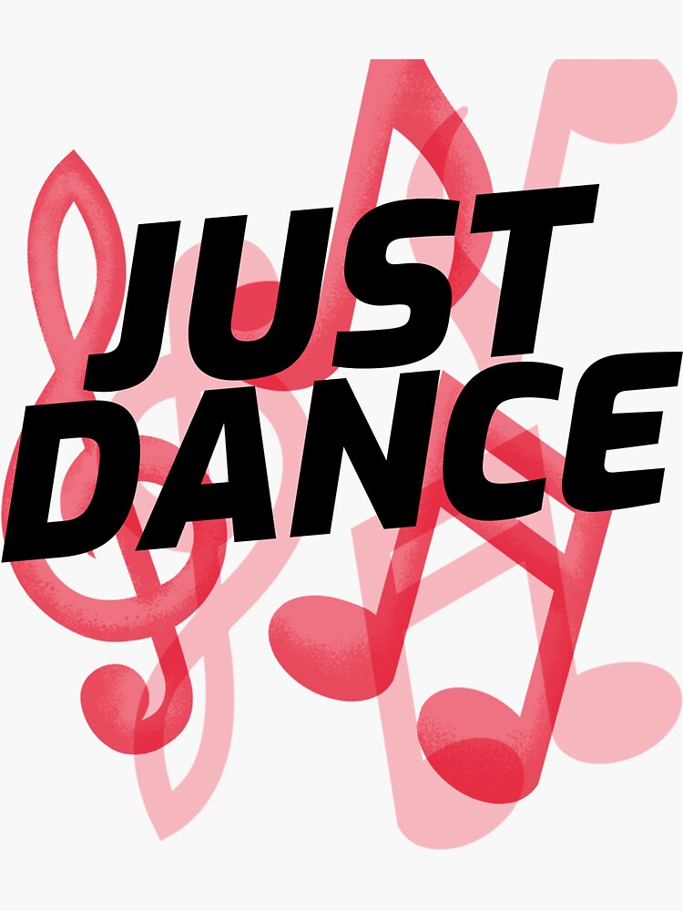 "Just dance" Sticker for Sale by AlbertoC10 | Redbubble