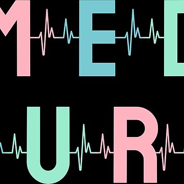 "Med-surg" Sticker for Sale by Breanna Frettoloso | Redbubble