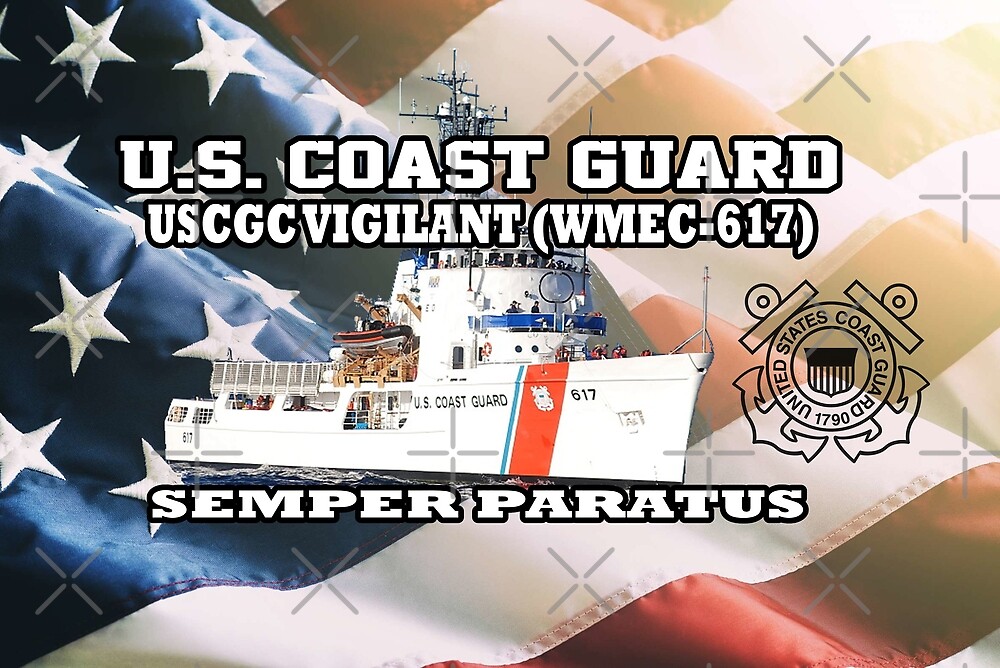 "U.S. Coast Guard USCGC VIGILANT (WMEC-617)" by Michael Branco | Redbubble