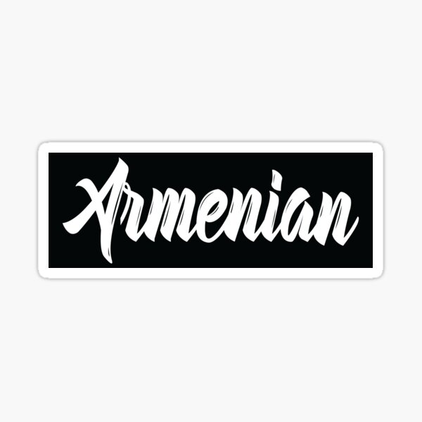 "Armenian Armenia" Sticker by ProjectX23 | Redbubble