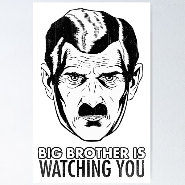 "1984 Big Brother" Poster for Sale by SulkyWiser | Redbubble