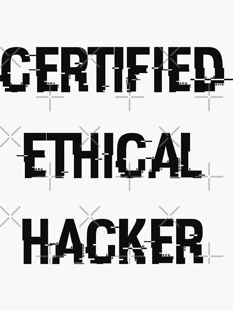 "Certified Ethical Hacker" Sticker for Sale by CyberYogi | Redbubble