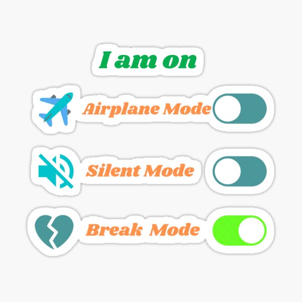 "Break Mode" Sticker for Sale by Artsign-20 | Redbubble