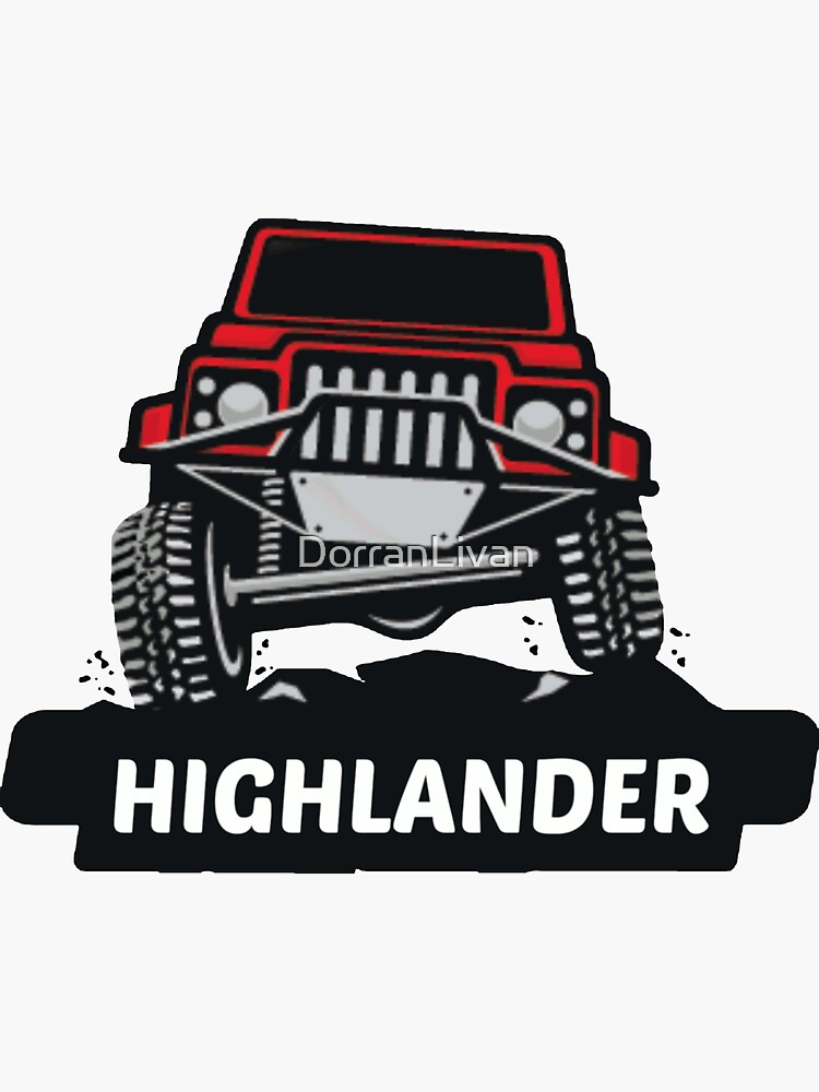 "Highlander" Sticker for Sale by DorranLivan | Redbubble