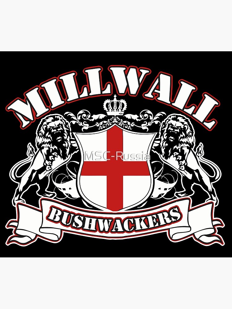 "Millwall Bushwackers" Poster for Sale by MSC-Russia | Redbubble