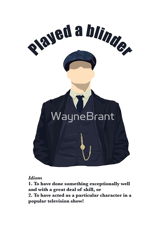 "Played a blinder - humorous definition" by WayneBrant | Redbubble