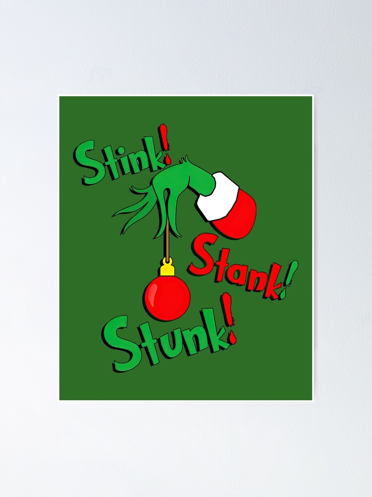 "Stink Stank Stunk" Poster for Sale by KRYSTAL-MED | Redbubble