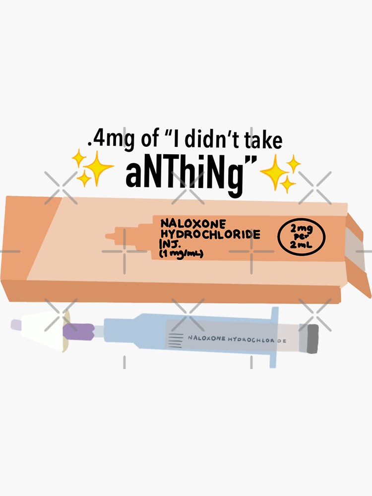 Narcan Sticker Sticker For Sale By Ashlynnodell Redbubble