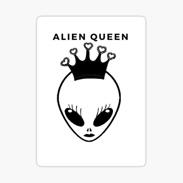 "Alien Queen " Sticker for Sale by wardrobedivas | Redbubble