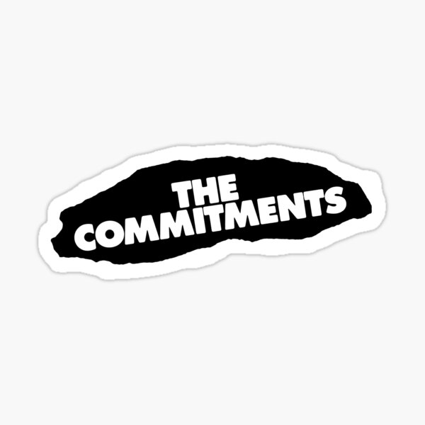 "Commitments" Sticker for Sale by LordNeckbeard | Redbubble