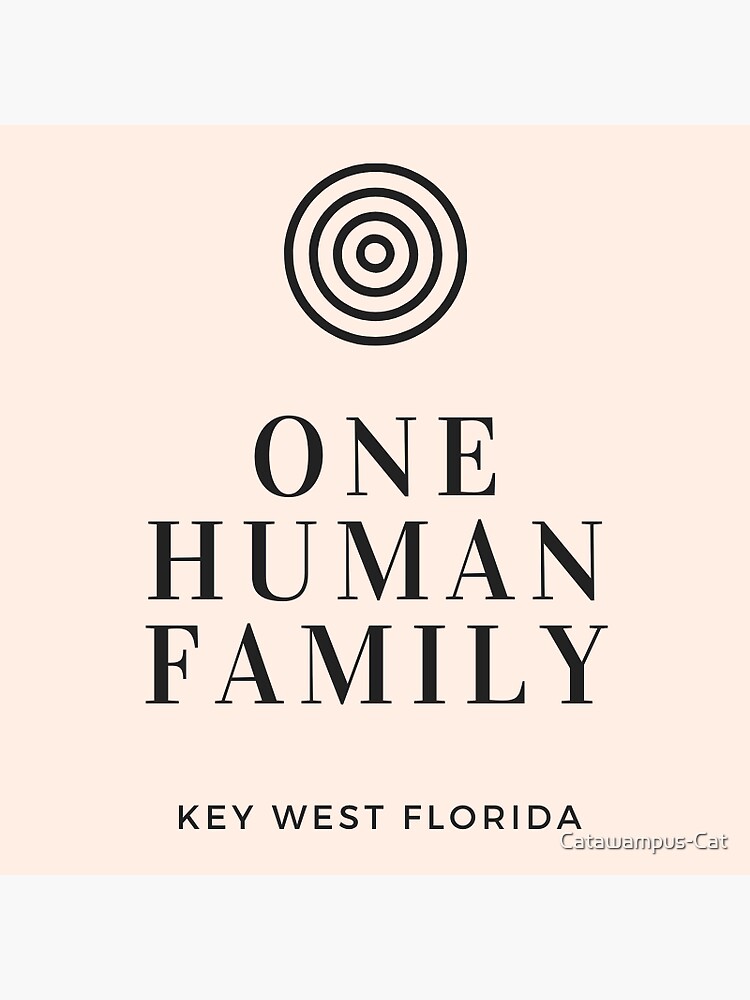 "Circle One Human Family - Key West and the Florida Keys Motto ...