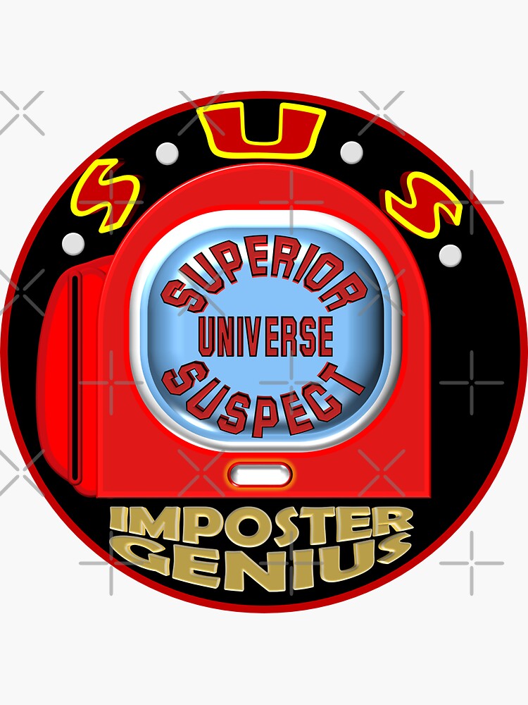 "SUS IMPOSTER GENIUS BADGE- CREWMATE SERIES AMONG ALL OF US SUS2020 ...