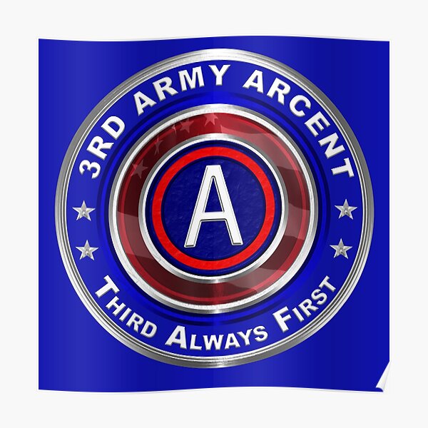 "3rd Army ARCENT " Poster for Sale by SoldierAlways | Redbubble