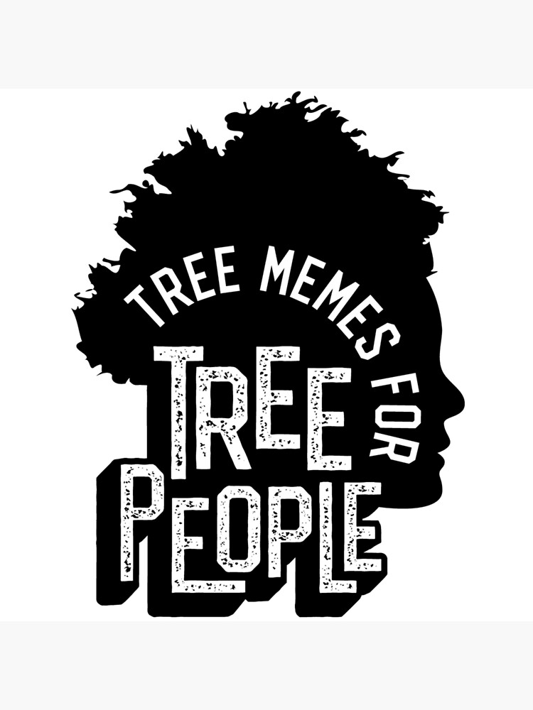 "Tree Memes For Tree People Logo2" Art Print for Sale by TreeMemesStore ...
