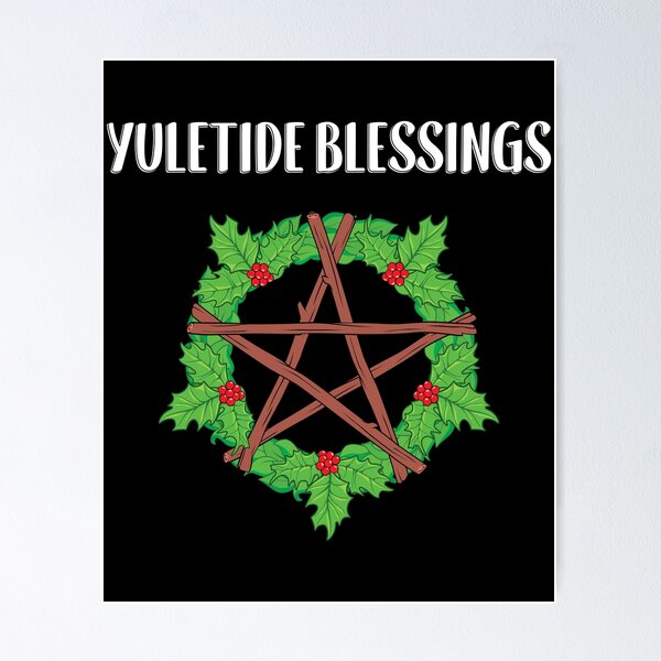 "Yuletide Blessings Pentagram Wreath Winter Solstice design" Poster for ...