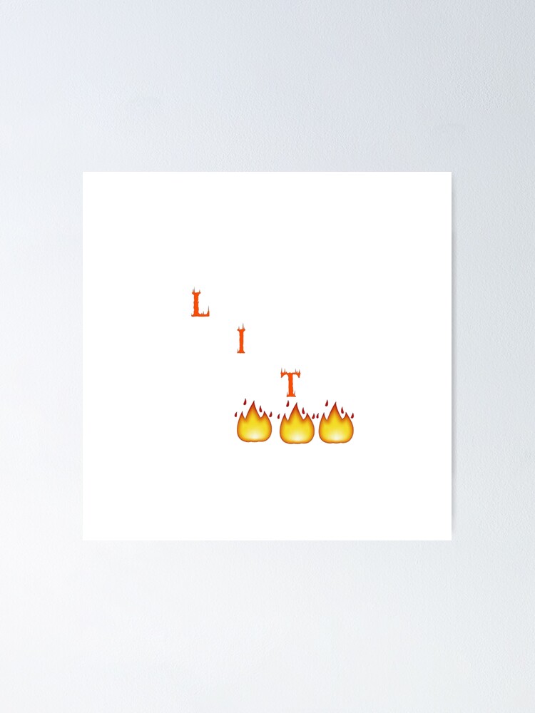 "LIT EMOJI." Poster for Sale by Jpthreads | Redbubble