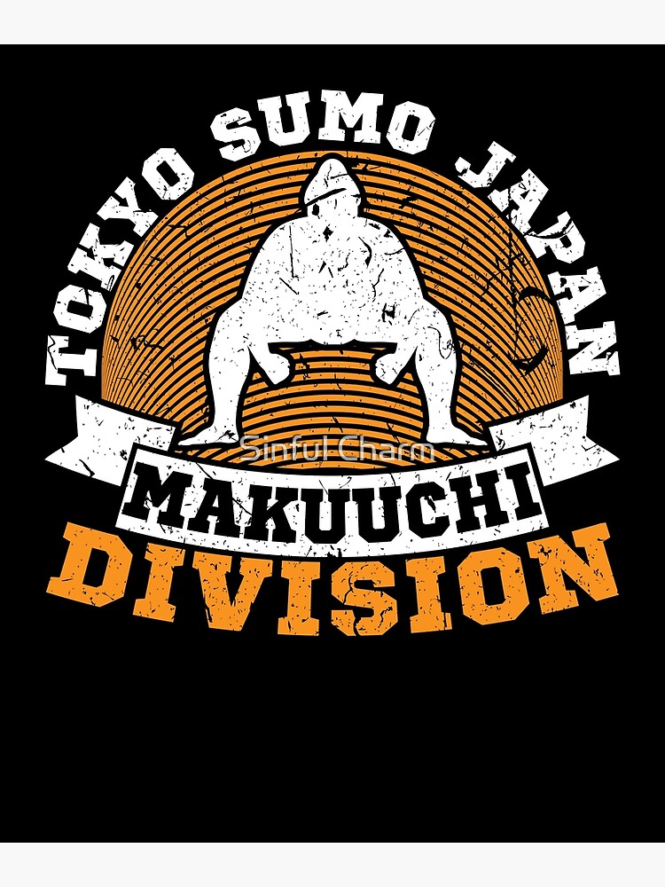 "Tokyo Japan Sumo Wrestler Makuuchi Division" Art Print by cameronryan ...