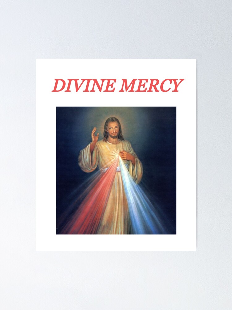 "Divine Mercy" Poster for Sale by Shoproundtheweb | Redbubble