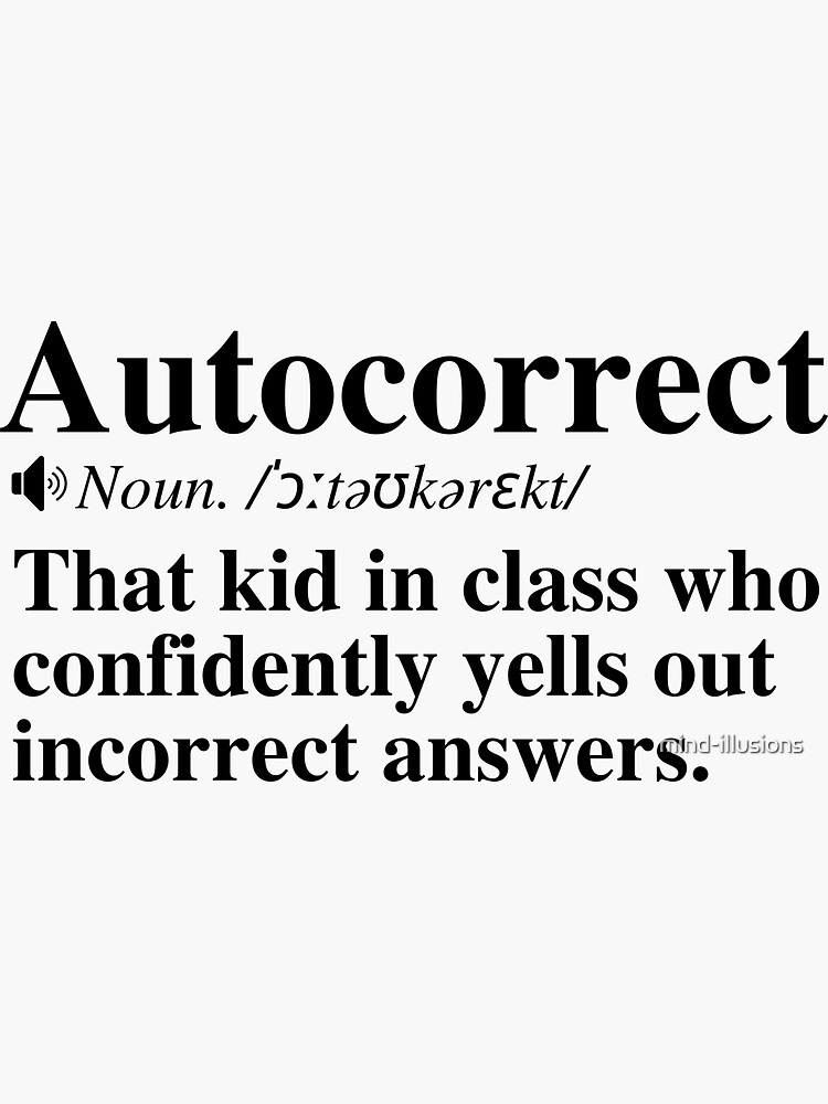"Funny Autocorrect Definition" Sticker for Sale by mind-illusions ...