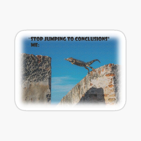 "Stop Jumping to Conclusions Iguana Meme Texturizer Filter" Sticker for ...