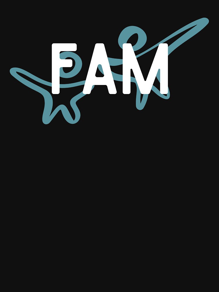 "FAM" T-shirt for Sale by cosmicdustshop | Redbubble | fam t-shirts ...