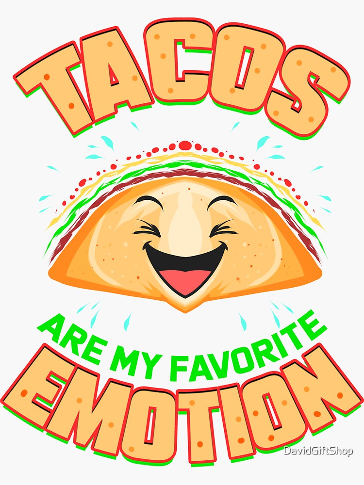 "Taco Emotion Cinco De Mayo Fiesta Mexico Party" Sticker by ...