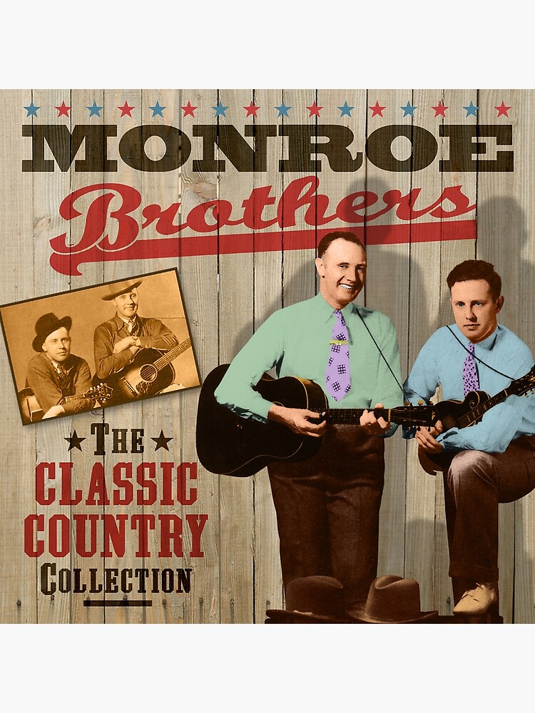 The Monroe Brothers - The Classic Country Collection Premium Matte ...