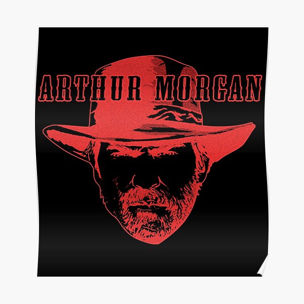 Arthur Morgan Posters | Redbubble