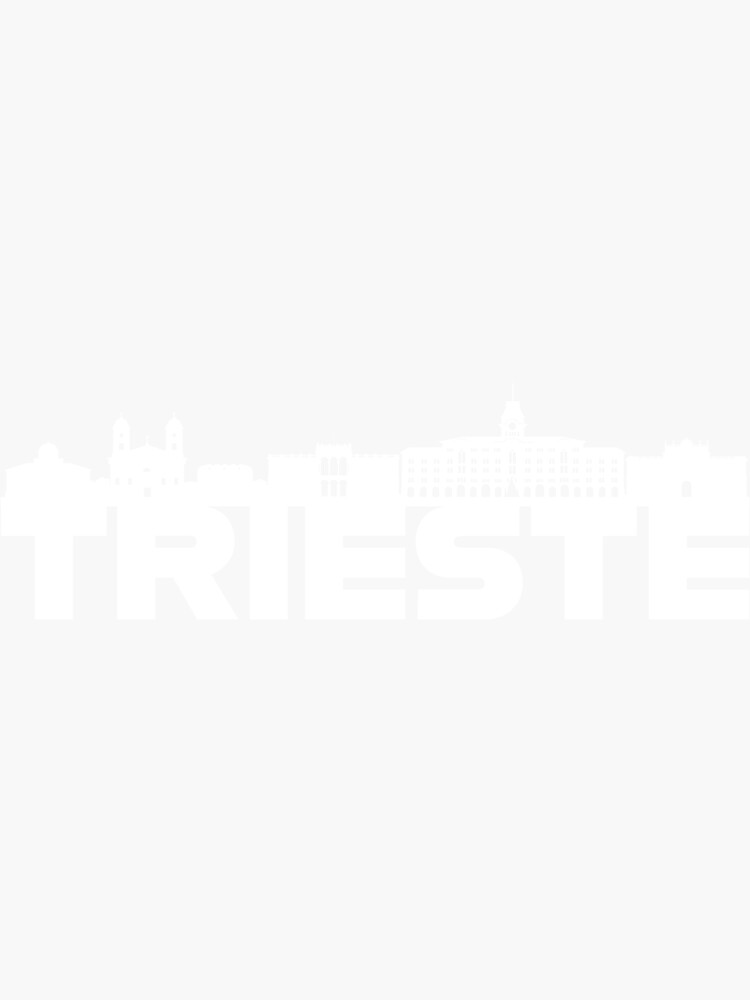 "Trieste Italy Skyline Gift Idea" Sticker for Sale by ArtLudwigs ...