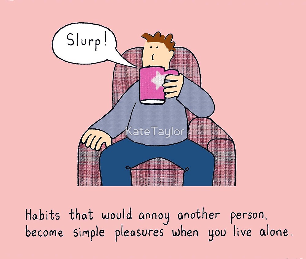 "The Joy of Living Alone Cartoon Humor" by KateTaylor | Redbubble