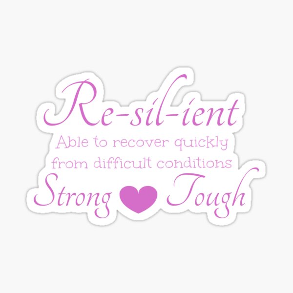 "Resilient" Sticker for Sale by whyter | Redbubble