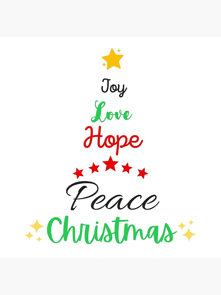 "Joy Hope Love Peace Christmas Tree" Poster for Sale by Pandoras-Boxx ...